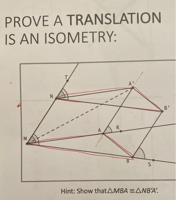 Solved PROVE A TRANSLATION IS AN ISOMETRY: T A N B' R A M s | Chegg.com