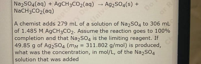 Solved Na2SO4(aq) + AGCH3CO2(aq) - NaCH3CO2(aq) Ag2SO4(s) + | Chegg.com