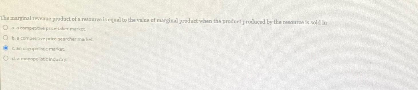 Solved The Marginal Revenue Product Of A Resource Is Equal 0427