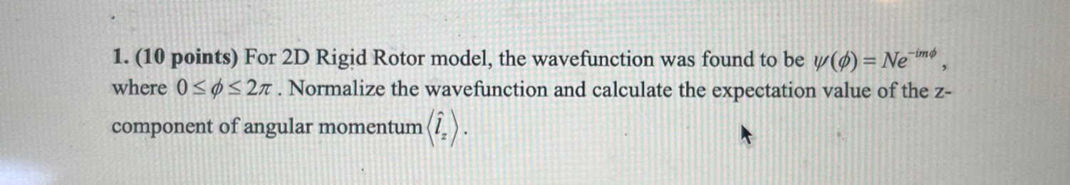 Solved (10 ﻿points) ﻿For 2D ﻿Rigid Rotor model, the | Chegg.com