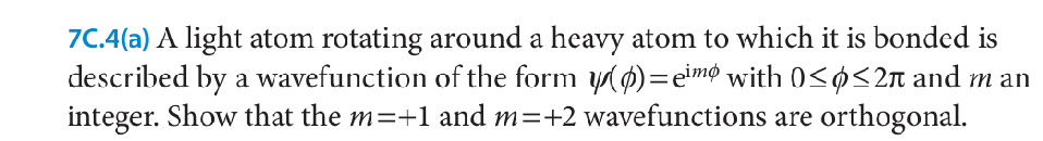 Solved 7C.4(a) ﻿A light atom rotating around a heavy atom to | Chegg.com