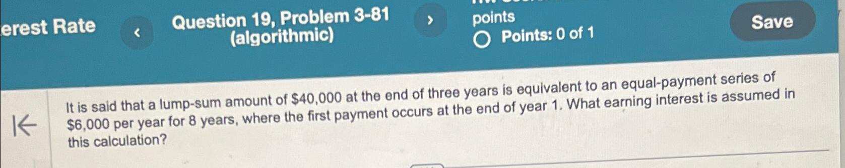 Solved Question 19, ﻿Problem 3-81points(algorithmic)Points: | Chegg.com