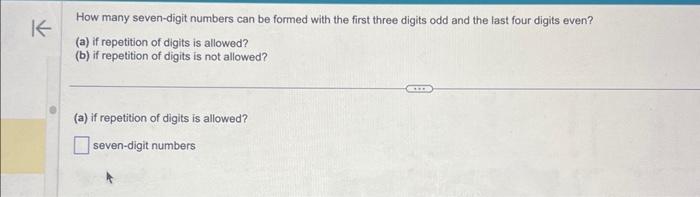 Solved How many seven-digit numbers can be formed with the | Chegg.com
