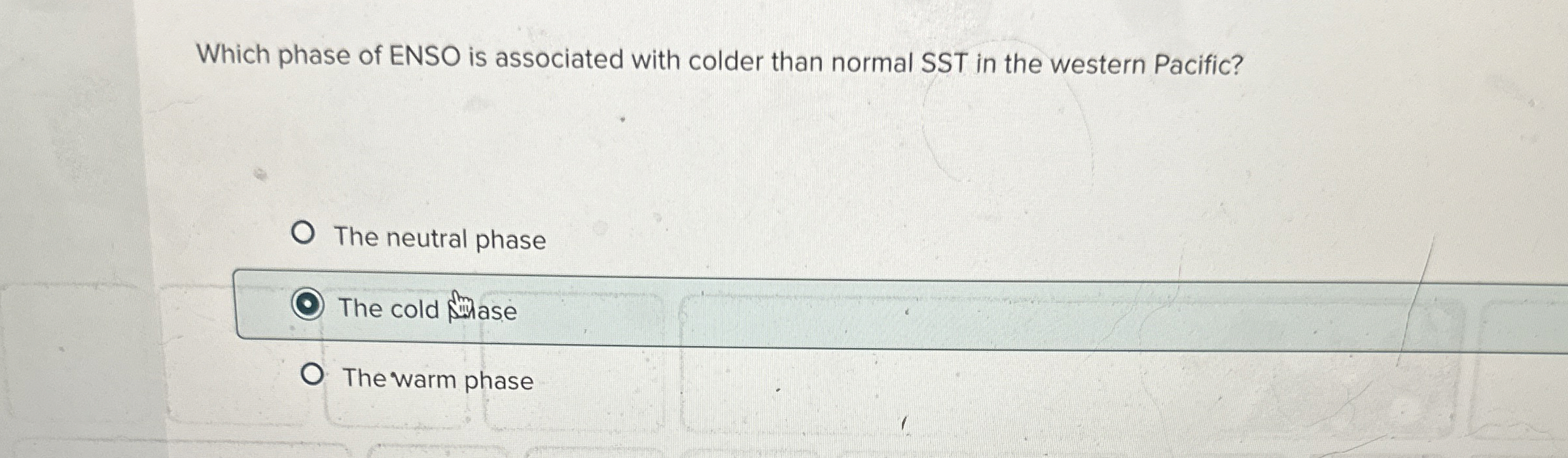 Which phase of ENSO is associated with colder than | Chegg.com