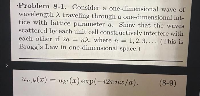 Solved Problem 8-1. Consider a one-dimensional wave of | Chegg.com