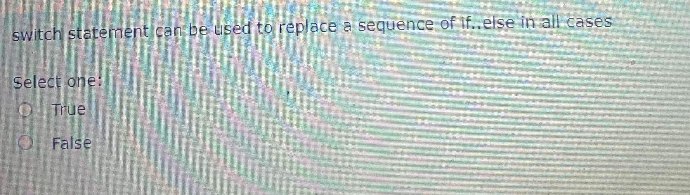 Solved switch statement can be used to replace a sequence of | Chegg.com