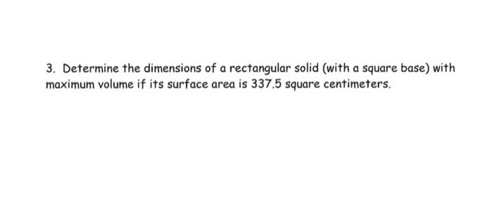 Solved 3. Determine the dimensions of a rectangular solid | Chegg.com