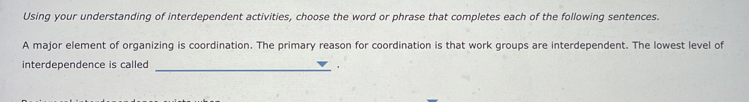 Solved Using your understanding of interdependent | Chegg.com