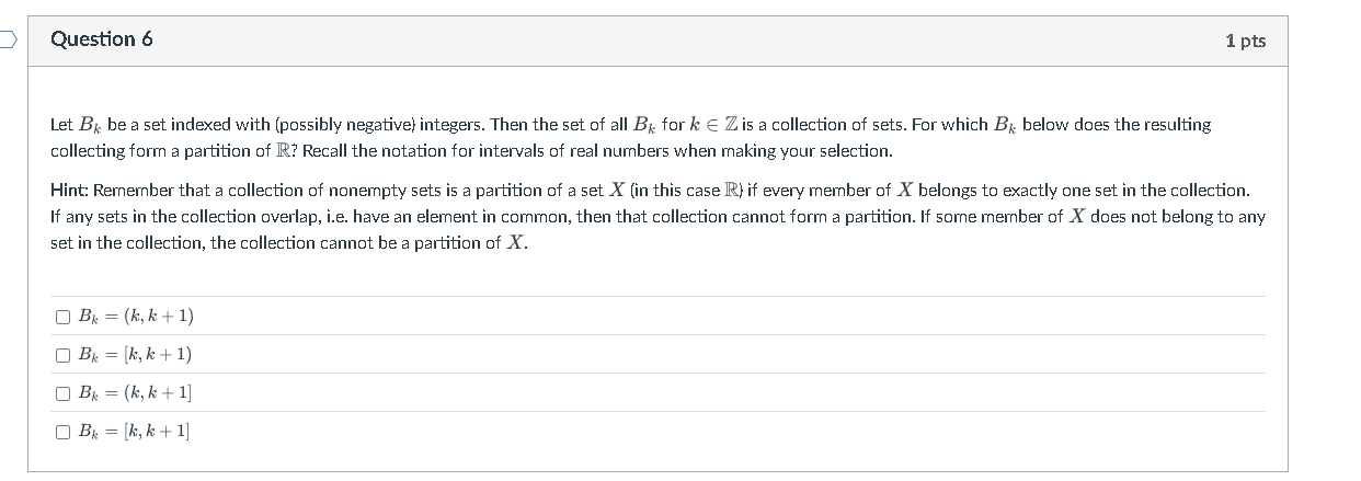 Solved 6Question 6Let Bk be ﻿a set indexed with (possibly | Chegg.com