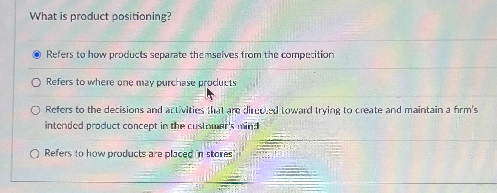 Solved What is product positioning?Refers to how products | Chegg.com