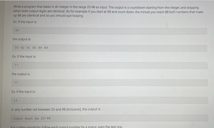 Solved Write a program that takes in an integer in the range | Chegg.com