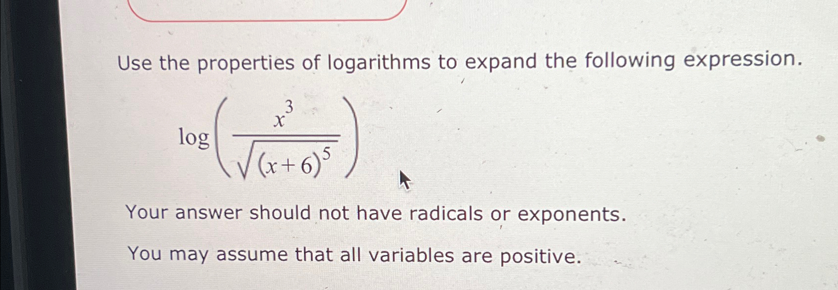 Solved Use the properties of logarithms to expand the | Chegg.com