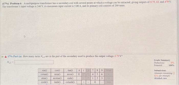 Solved (17\%) Problem 6: A multipurpose transformer has a | Chegg.com