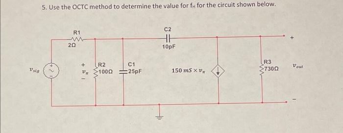 Solved 5. Use the OCTC method to determine the value for f | Chegg.com