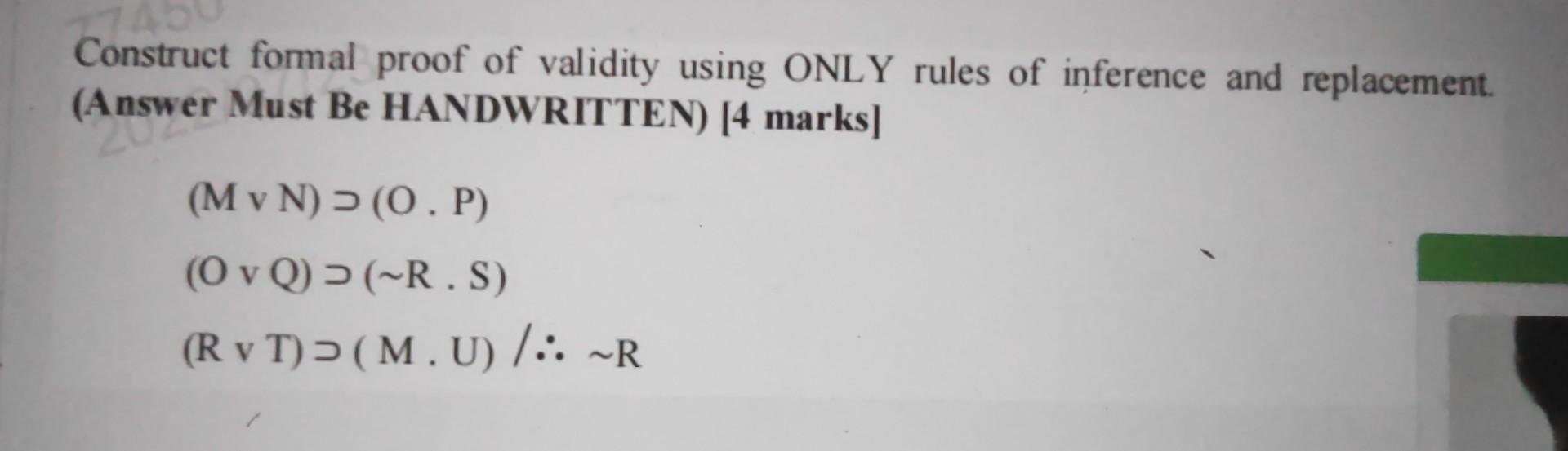 Solved Construct formal proof of validity using ONLY rules | Chegg.com