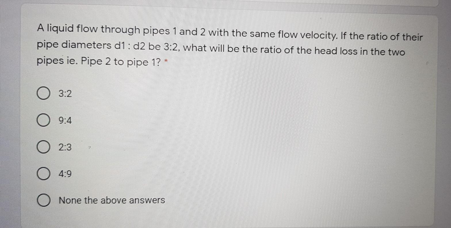 Solved A liquid flow through pipes 1 and 2 with the same | Chegg.com