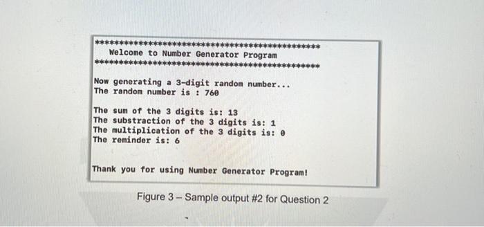 Solved Question #2 : Number Generator Program (6 pts) In | Chegg.com