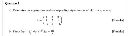 Solved a) Determine the eigenvalues and corresponding | Chegg.com