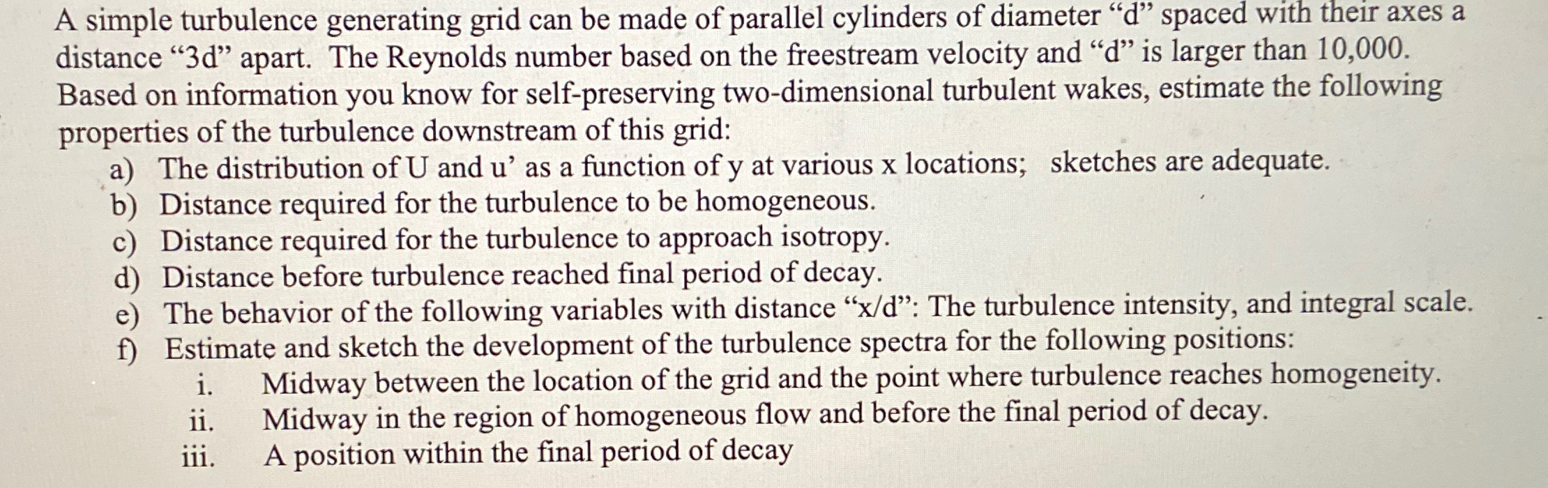Solved A simple turbulence generating grid can be made of | Chegg.com