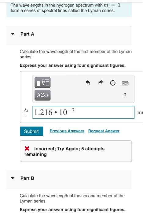 Solved The wavelengths in the hydrogen spectrum with m=1 | Chegg.com