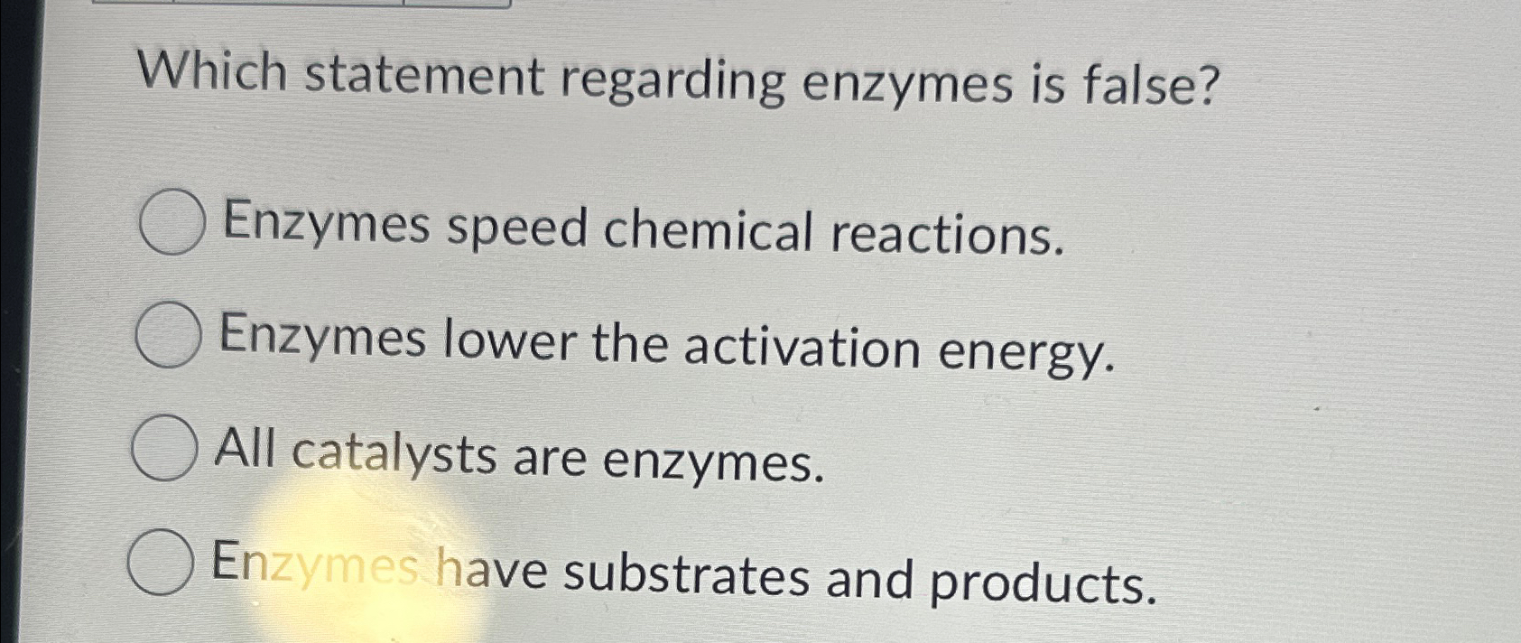 Solved Which statement regarding enzymes is false?Enzymes | Chegg.com