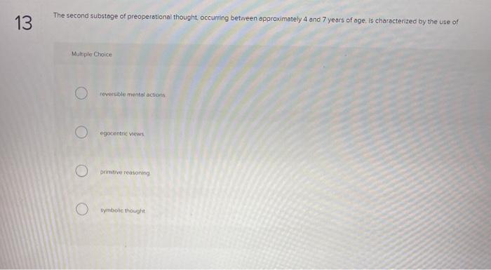 Solved The second substage of preoperational thought | Chegg.com