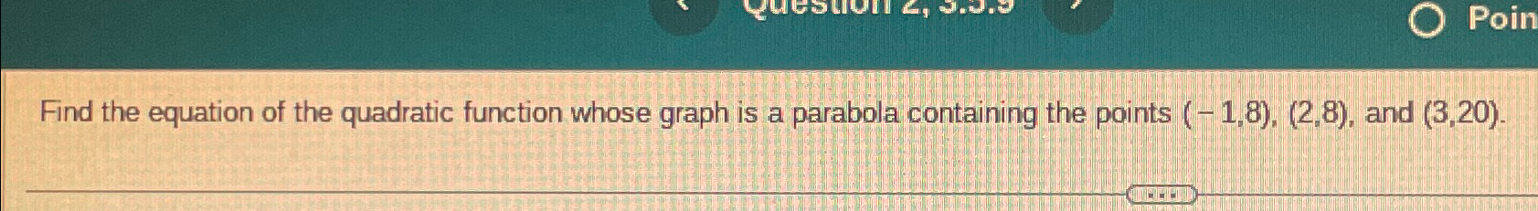 Solved Find the equation of the quadratic function whose | Chegg.com