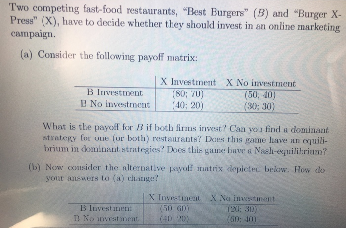 Solved Two competing fast-food restaurants, “Best Burgers” | Chegg.com