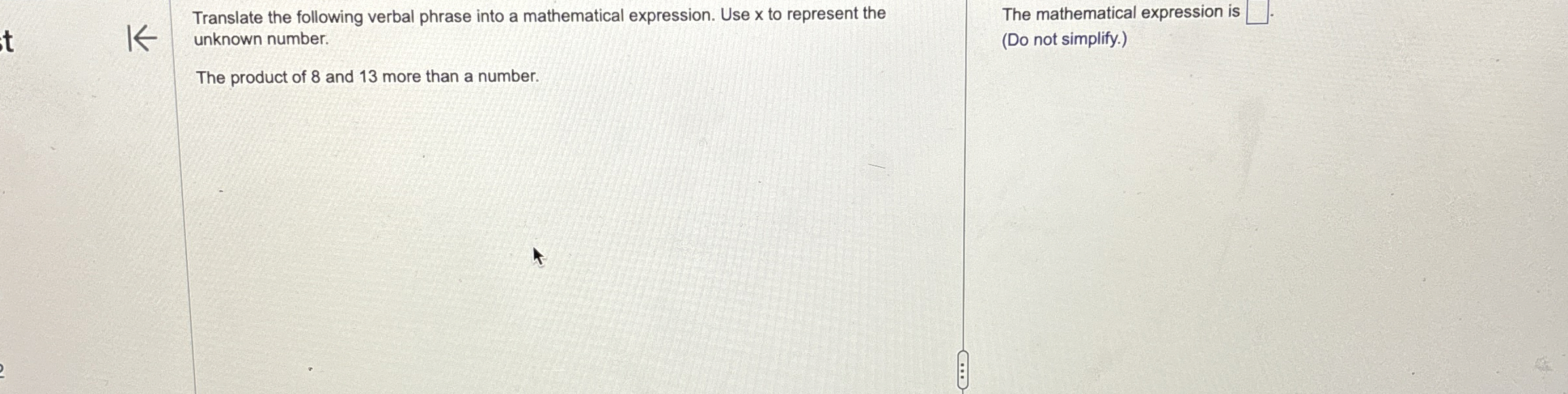 Solved Translate the following verbal phrase into a | Chegg.com
