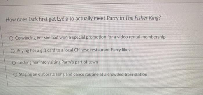 Solved How does Jack first get Lydia to actually meet Parry | Chegg.com