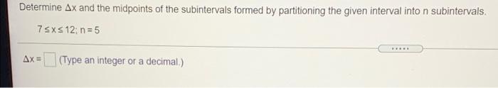 Solved Determine Ax and the midpoints of the subintervals | Chegg.com