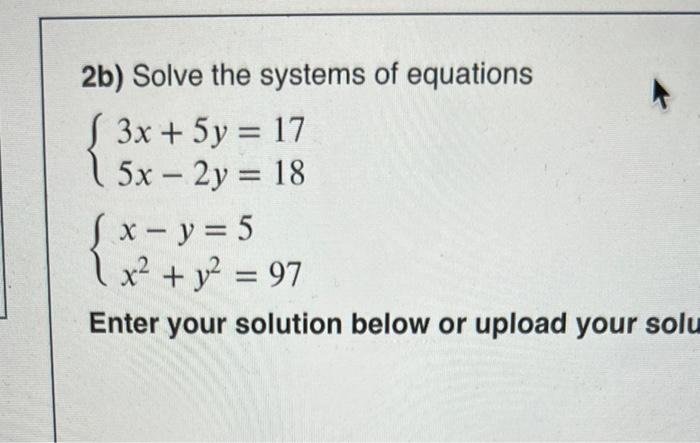 Solved 2b) Solve the systems of equations | Chegg.com