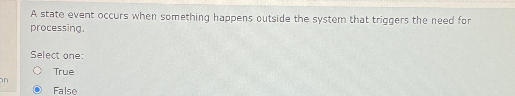 Solved A state event occurs when something happens outside | Chegg.com