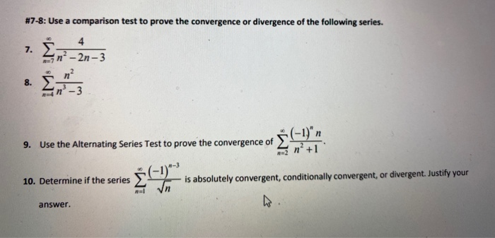 Solved #7-8: Use a comparison test to prove the convergence | Chegg.com
