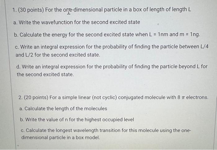 Solved 1. (30 points) For the ore-dimensional particle in a | Chegg.com
