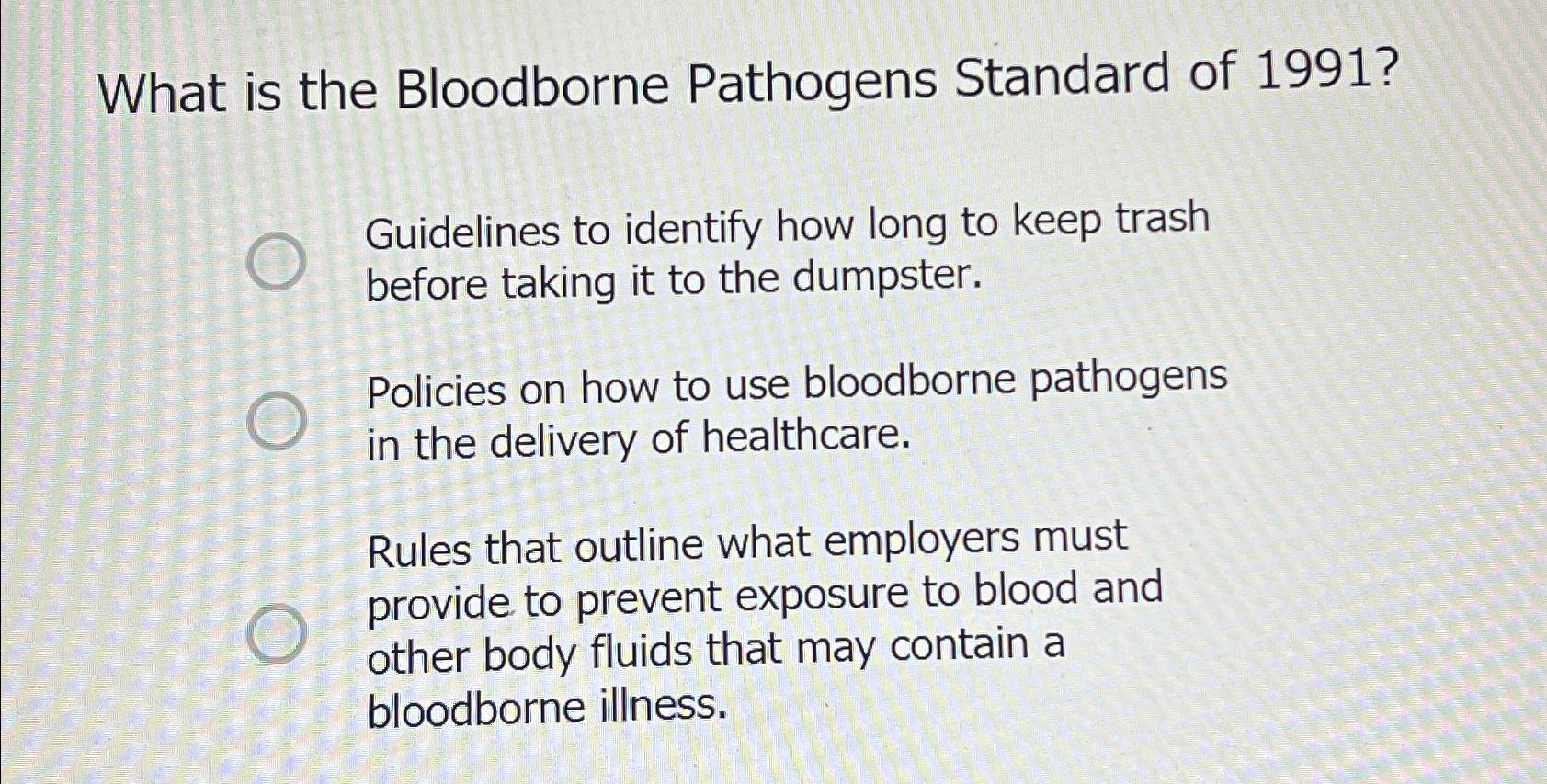 Solved What is the Bloodborne Pathogens Standard of | Chegg.com