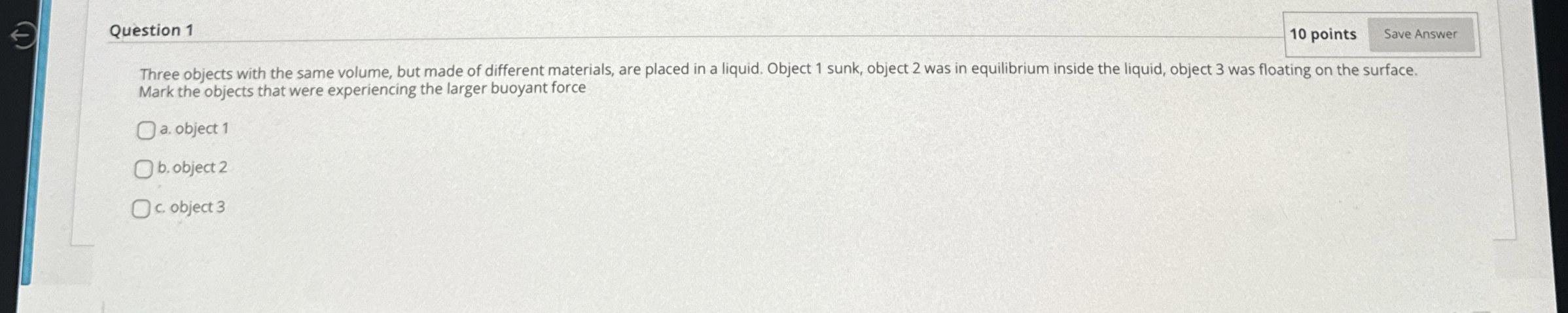 Solved Question 110 ﻿pointsThree objects with the same | Chegg.com
