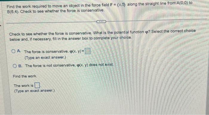 Solved Find the work required to move an object in the force | Chegg.com