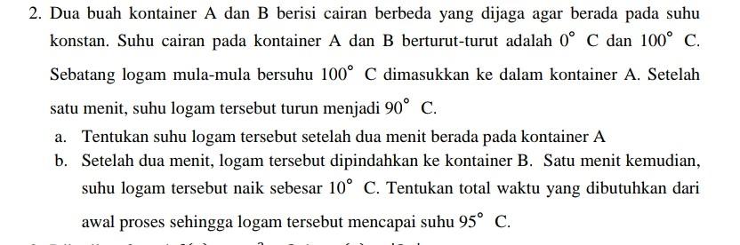 Solved 2. Dua buah kontainer A dan B berisi cairan berbeda | Chegg.com