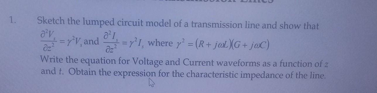 Solved Sketch the lumped circuit model of a transmission | Chegg.com