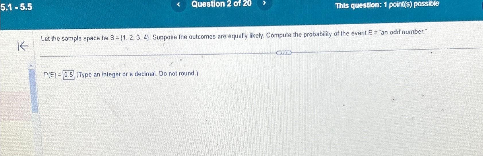 Solved 5.1*5.5Question 2 ﻿of 20This question: 1 ﻿point(s) | Chegg.com