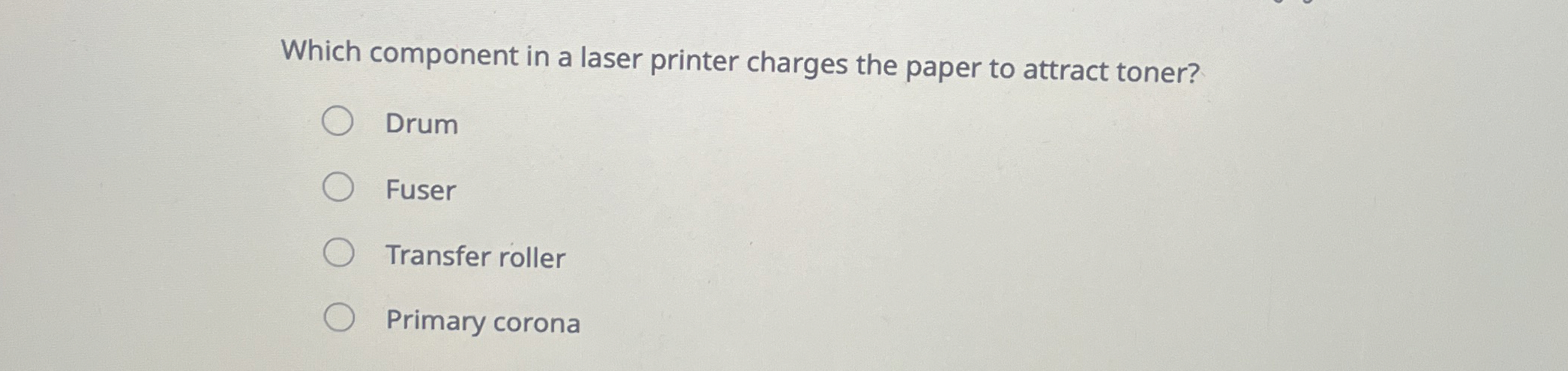Solved Which component in a laser printer charges the paper | Chegg.com