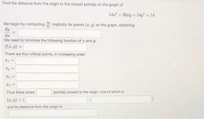 Solved Find the distance from the origin to the closest | Chegg.com