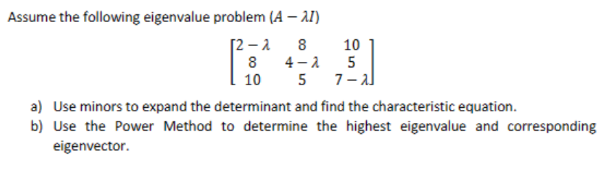 Solved Assume the following eigenvalue problem | Chegg.com