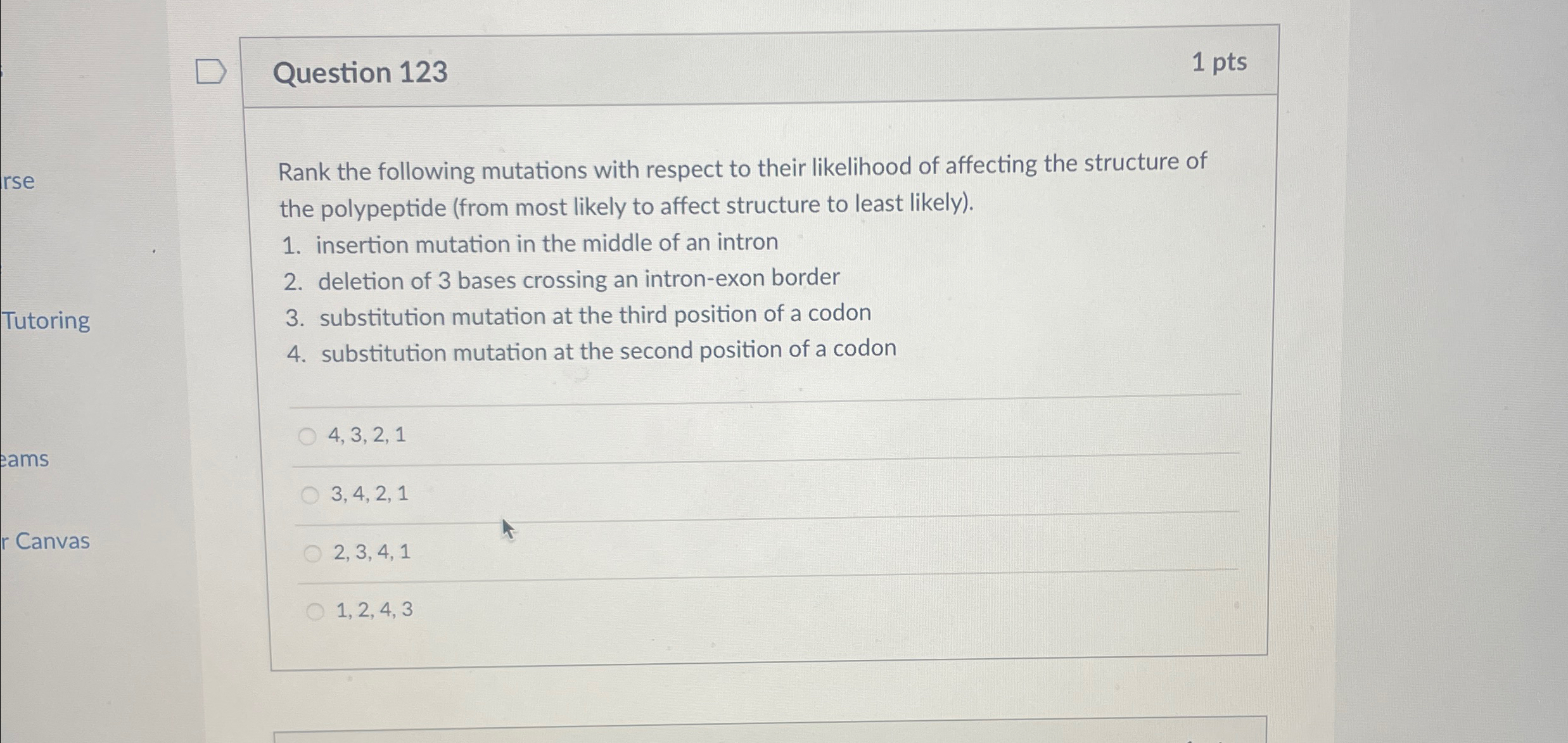 Solved Question 1231ptsRank the following mutations with | Chegg.com
