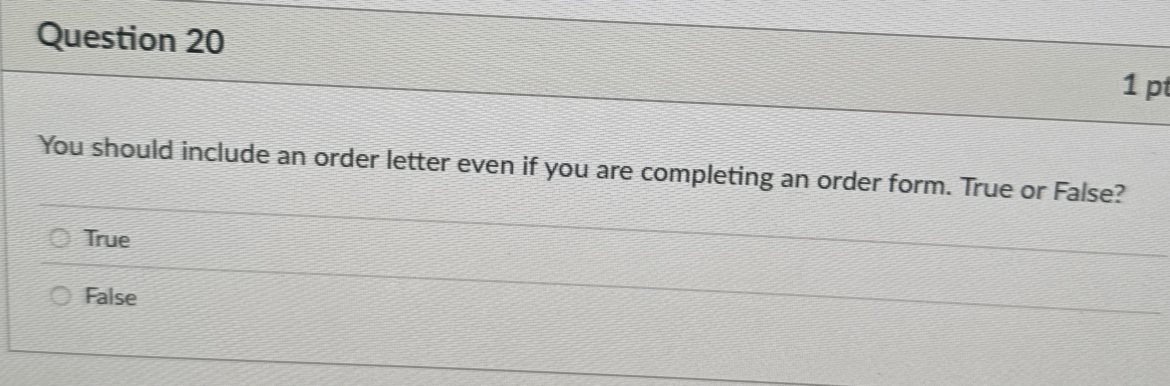 Solved Question 20You should include an order letter even if | Chegg.com