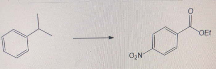 Solved OEt O2N Alkyl Halides (X = CI, Br or l) and Acyl | Chegg.com