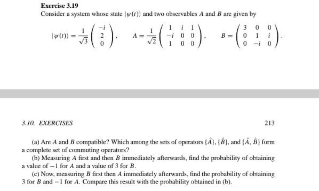Solved Exercise 3.19 Consider a system whose state ∣ψ(t)) | Chegg.com