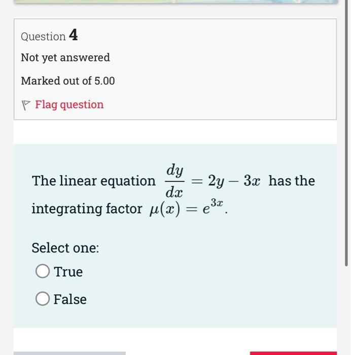 Solved The linear equation dxdy=2y−3x has the integrating | Chegg.com
