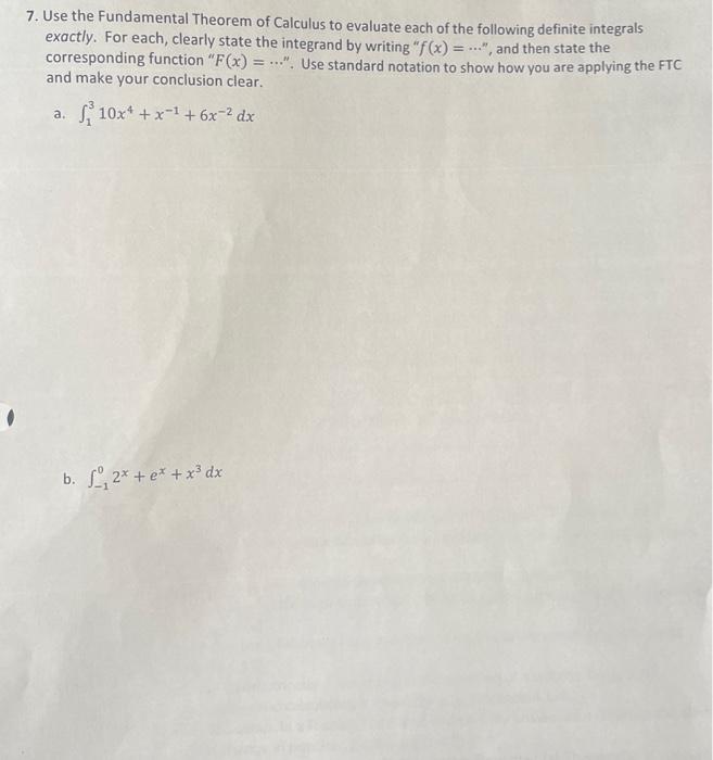 Solved 7. Use the Fundamental Theorem of Calculus to | Chegg.com